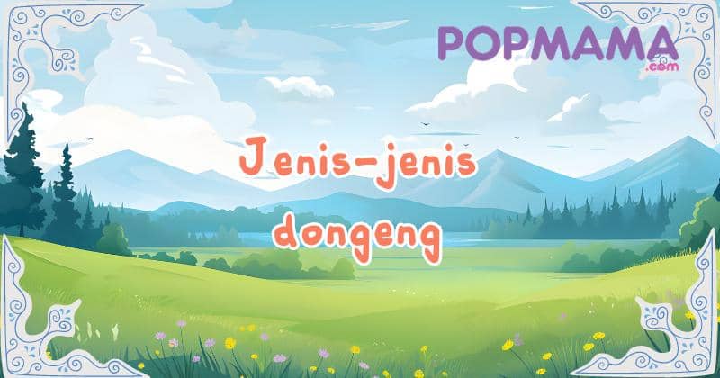 7 Dongeng Panjang Kerajaan di Indonesia | Popmama.com